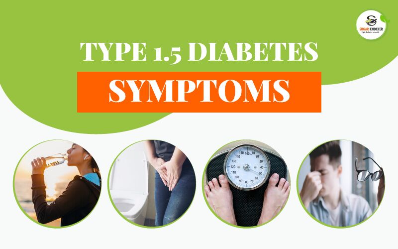 Type 1.5 Diabetes, Causes, Symptoms, Ayurvedic Treatment