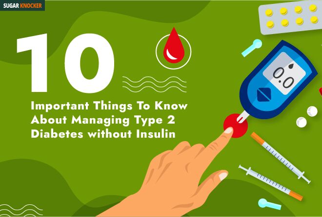 10 Key Strategies for Managing Type 2 Diabetes Without Insulin