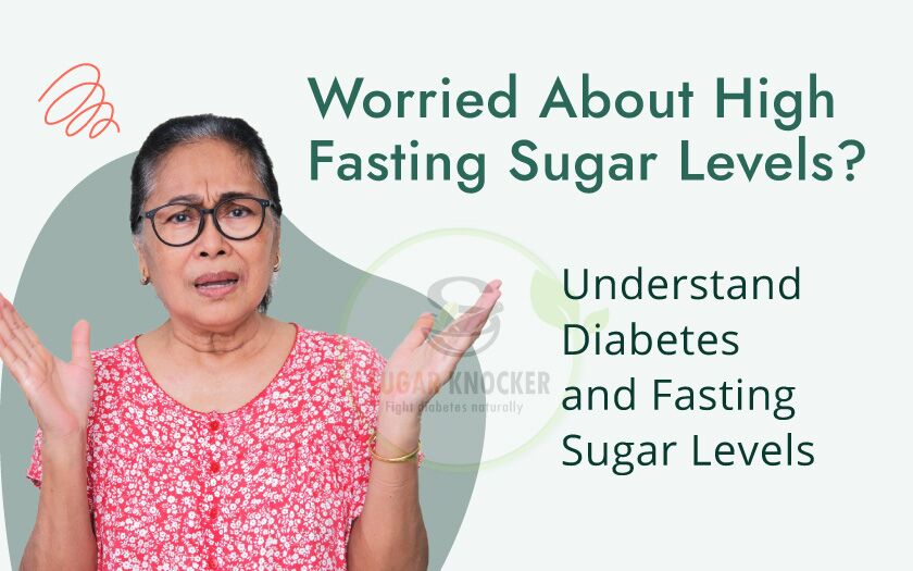 8 Proven Tips to Reduce High Fasting Sugar Levels | Sugar Knocker